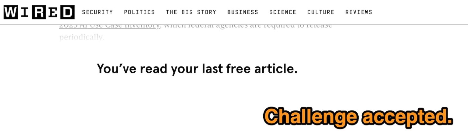 Every time I read a web page that says I’ve read my last free article ...